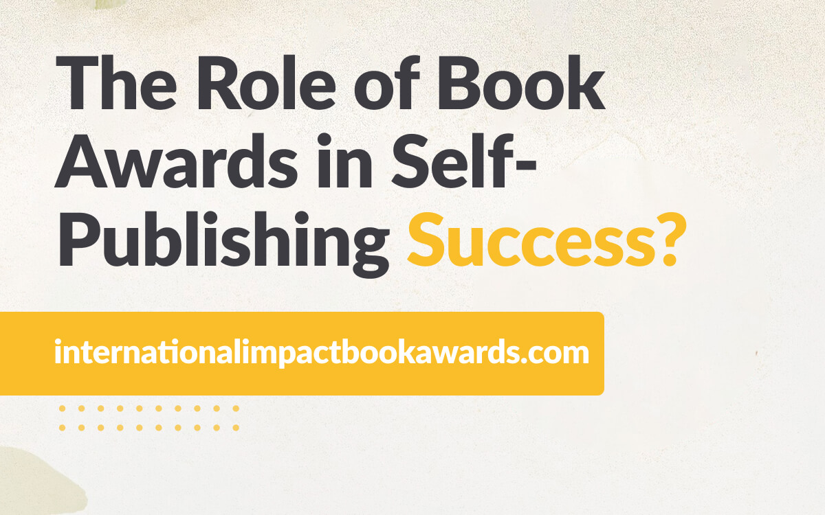 The Role of Book Awards in Self-Publishing Success | International ...