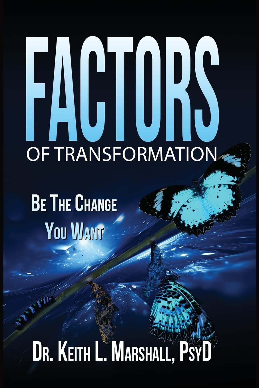 Dr. Keith L. Marshall, PsyD – International Impact Book Awards